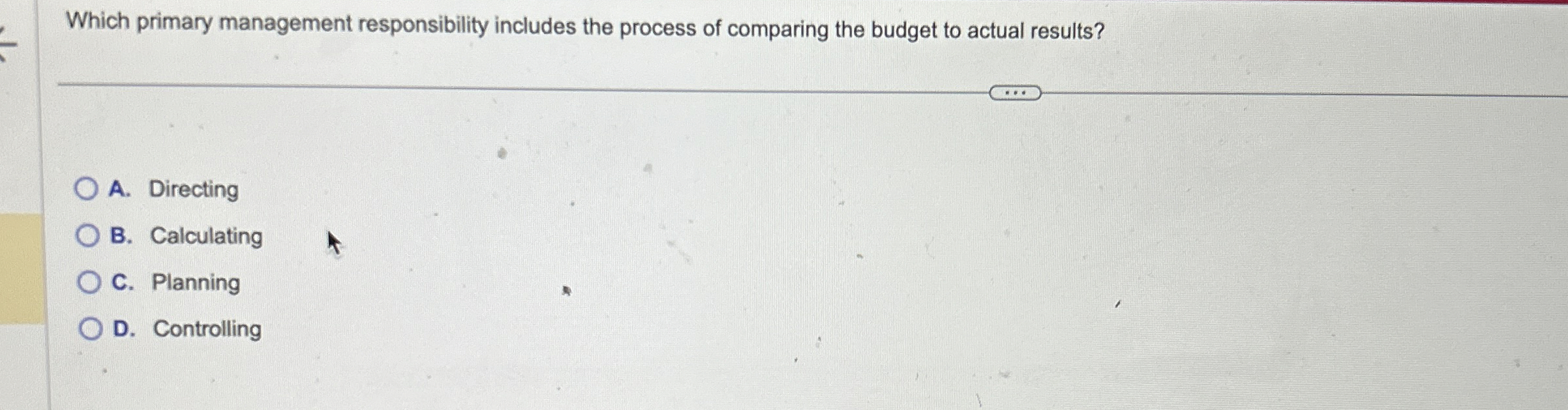 Solved Which primary management responsibility includes the | Chegg.com