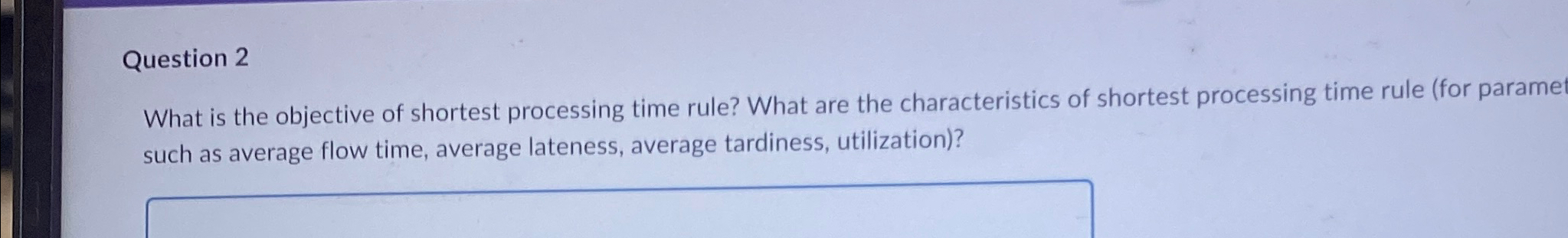 Solved Question 2What is the objective of shortest | Chegg.com