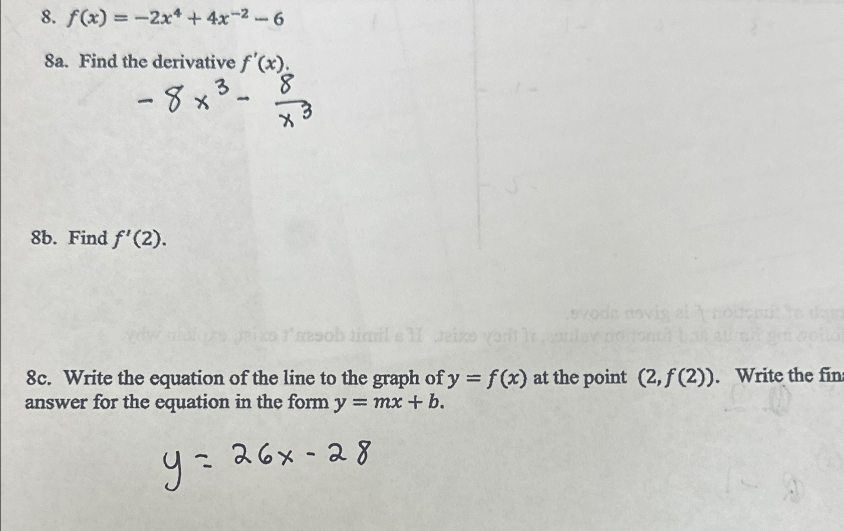 Solved f(x)=-2x4+4x-2-68a. ﻿Find the derivative | Chegg.com