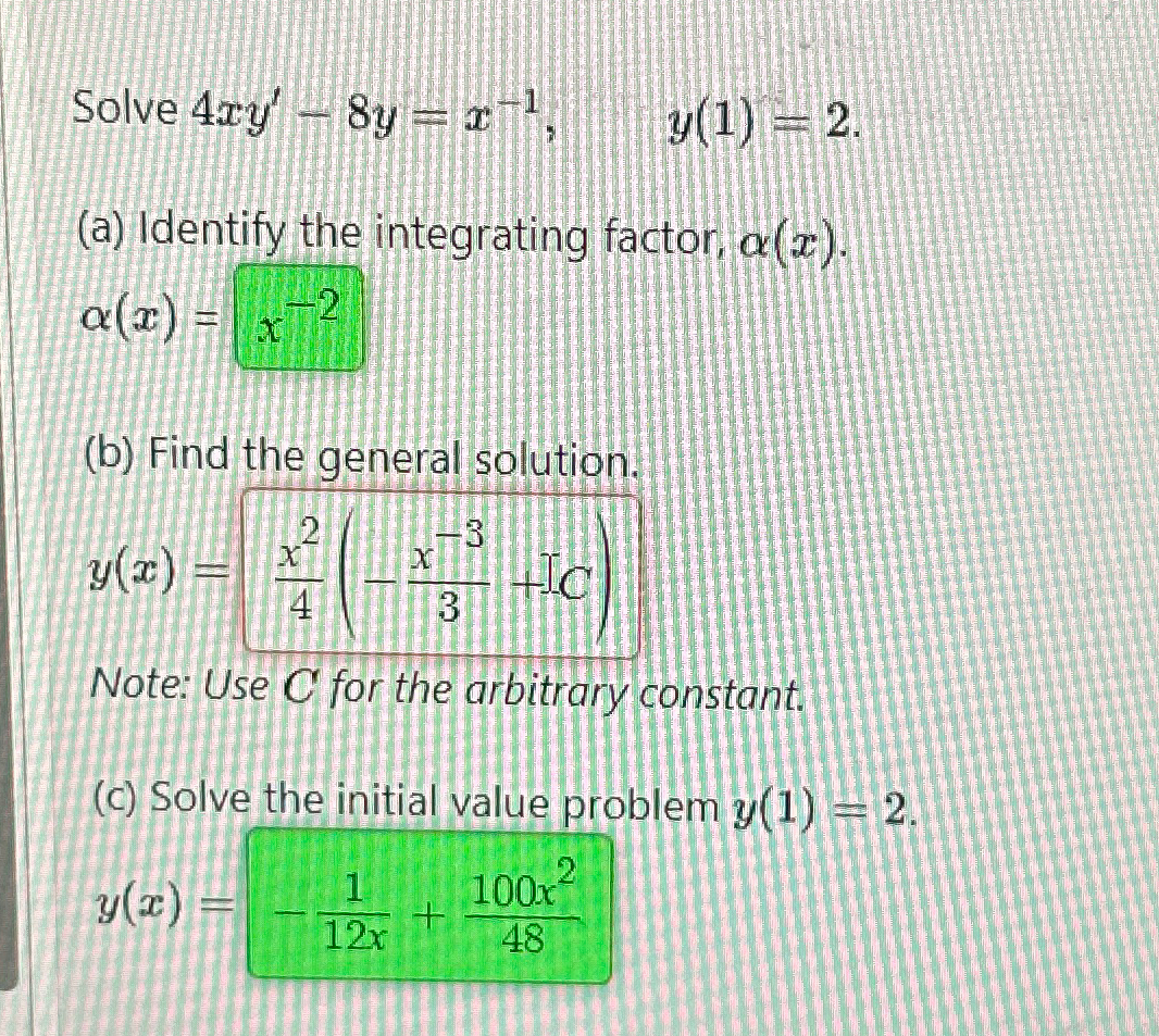 Solved Solve 4xy'-8y=x-1,y(1)=2.(a) ﻿Identify the | Chegg.com