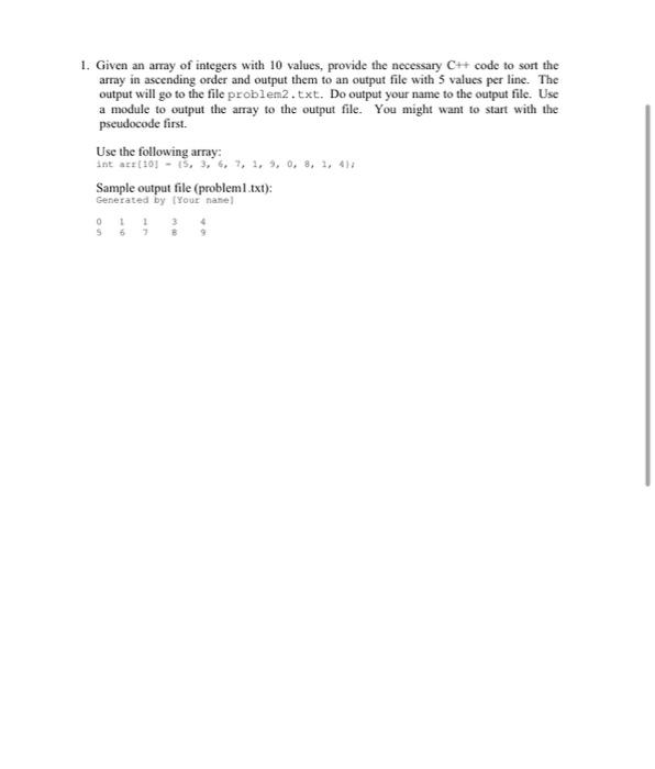 Solved 1. Given an array of integers with 10 values, provide | Chegg.com