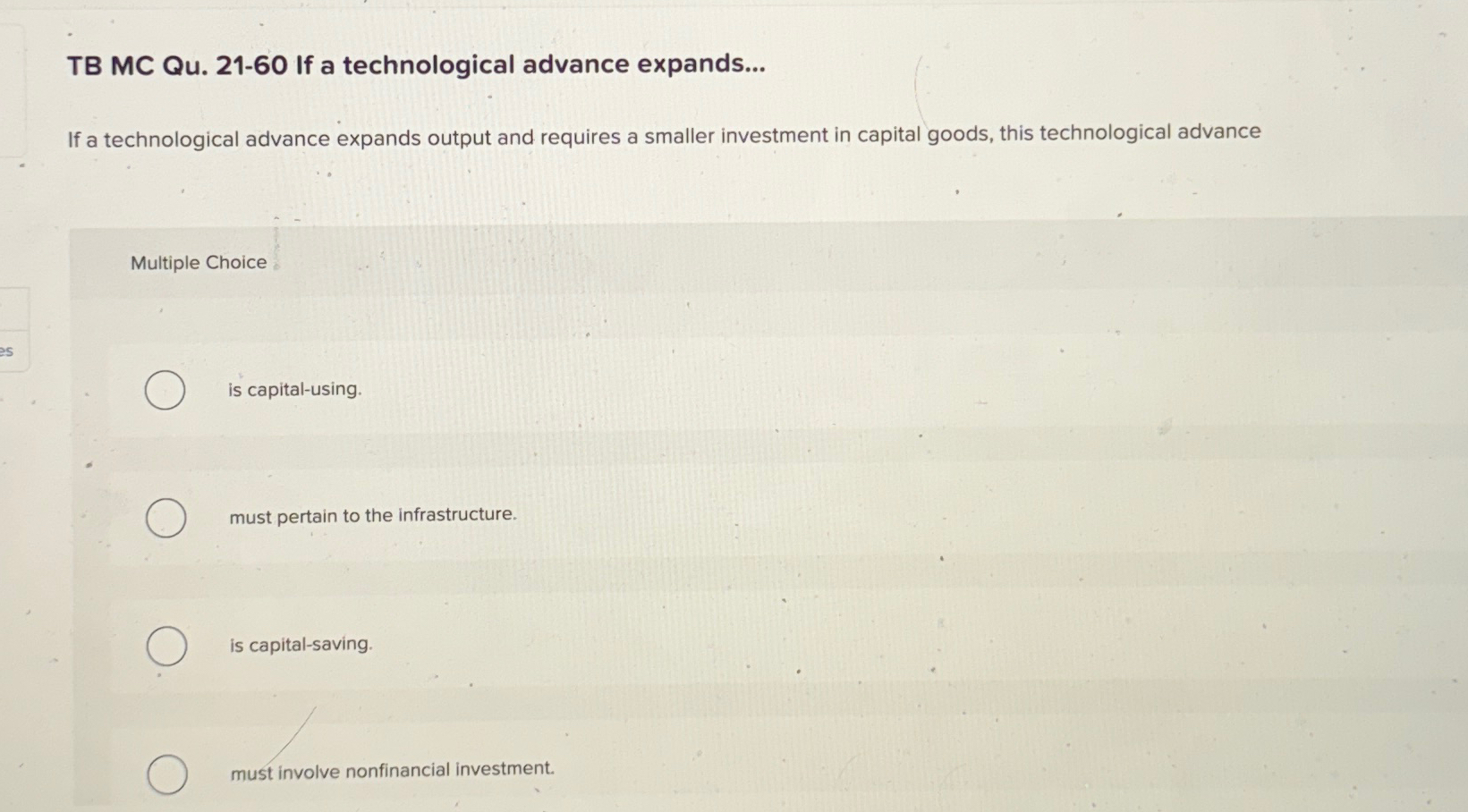 Solved TB MC Qu. 21-60 ﻿If a technological advance | Chegg.com
