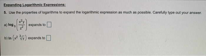 Solved Expanding Logarithmic Expressions: 5. Use the | Chegg.com