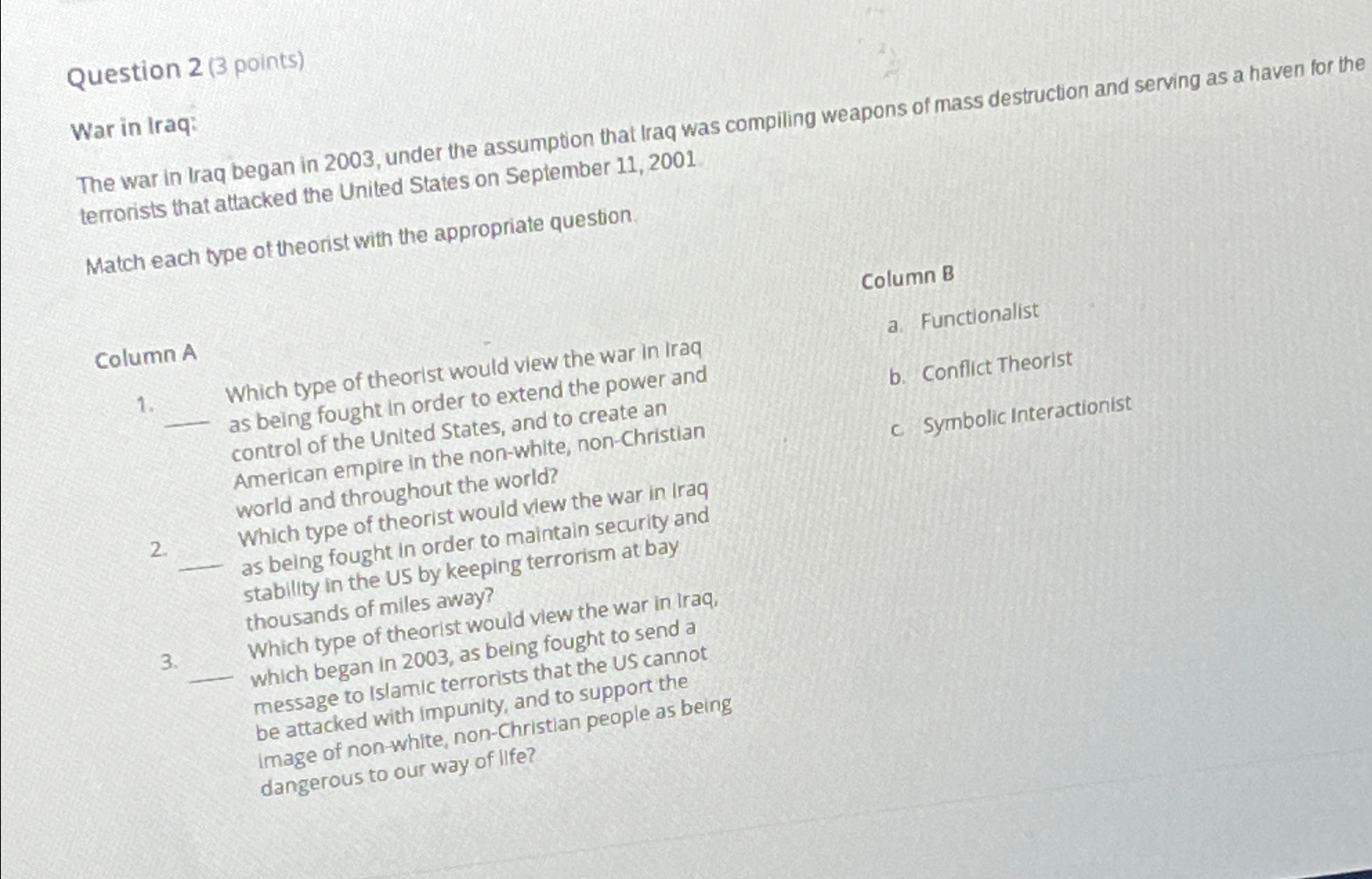 Solved Question 2 (3 ﻿points)War in Iraq:The war in traq | Chegg.com