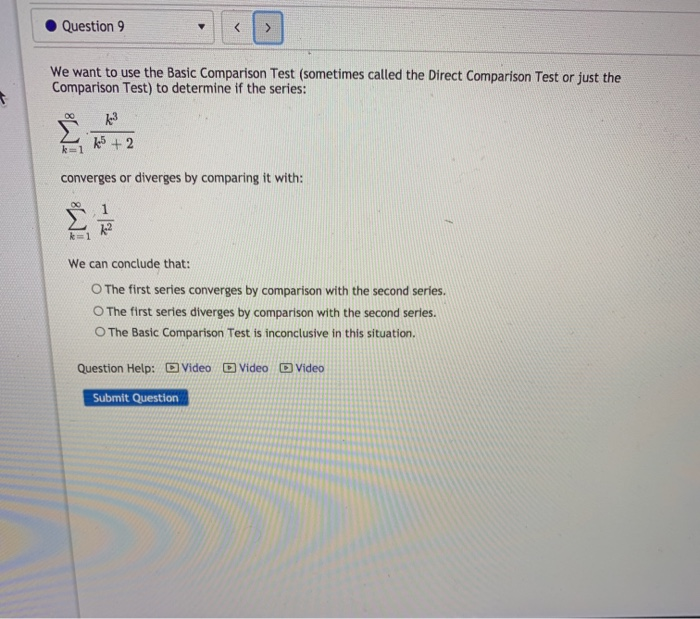 Solved Question 9 We want to use the Basic Comparison Test | Chegg.com