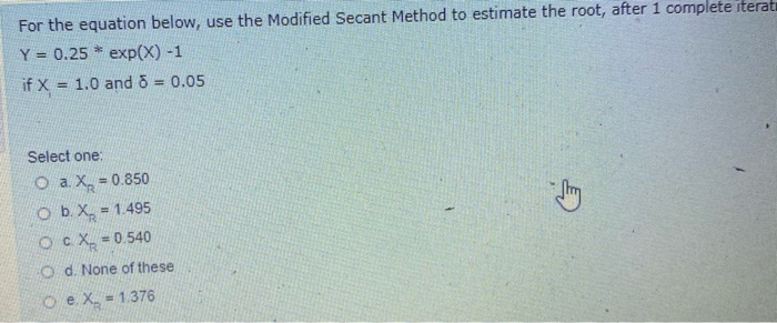 Solved For the equation below, use the Modified Secant | Chegg.com