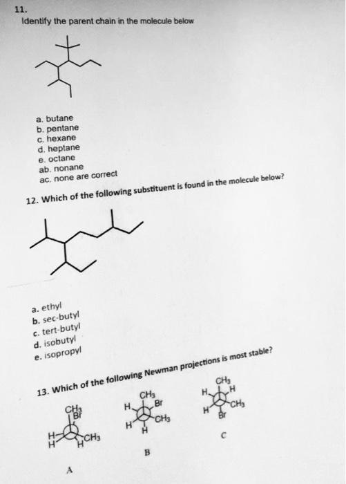 Solved 11. Identify the parent chain in the molecule below | Chegg.com
