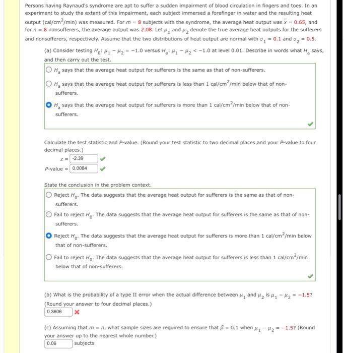 Solved Persons having Raynaud's syndrome are apt to suffer a | Chegg.com