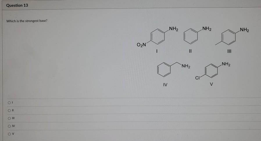 Solved Question 13 Which is the strongest base? NH2 NH2 NH2 | Chegg.com