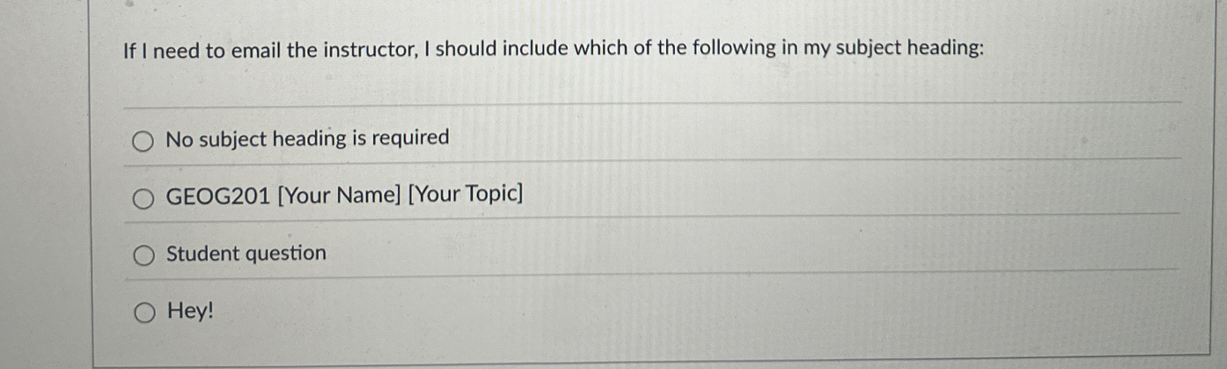 Solved If I need to email the instructor, I should include | Chegg.com
