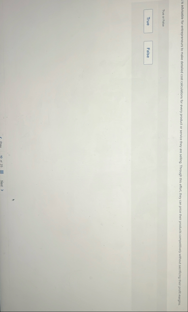 Solved Is advisable for entrepreneurs to make detailed cost | Chegg.com