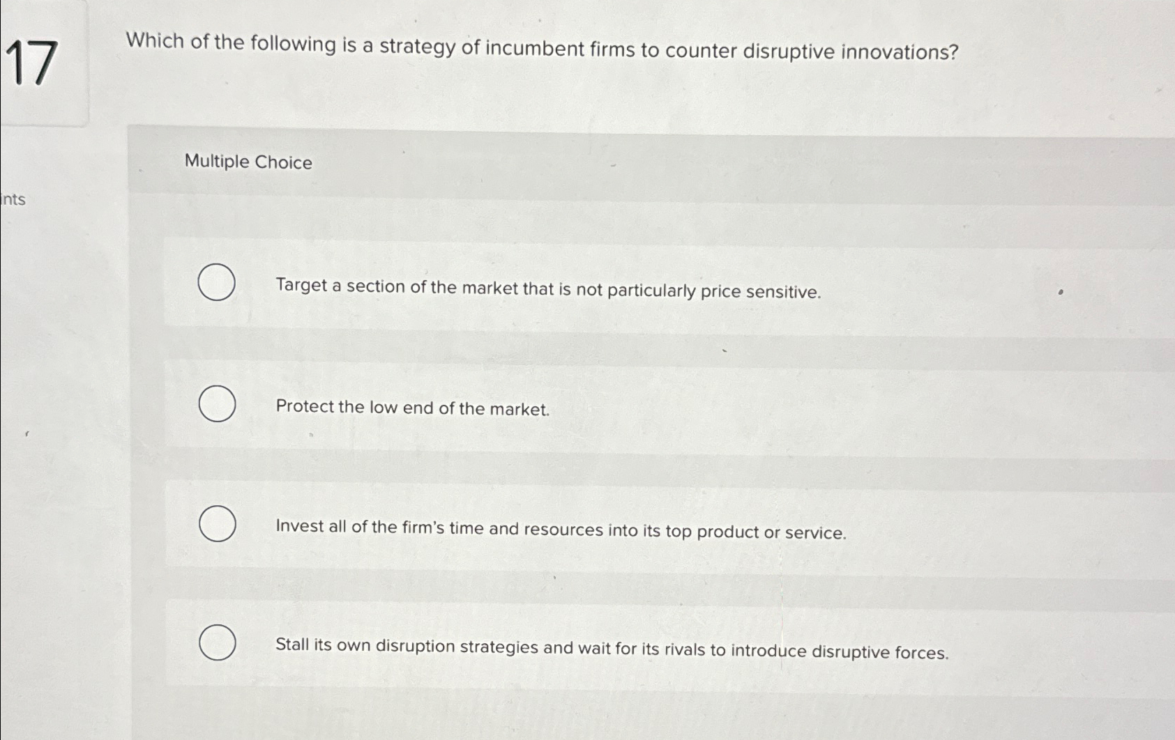 Solved 17 ﻿Which of the following is a strategy of incumbent | Chegg.com