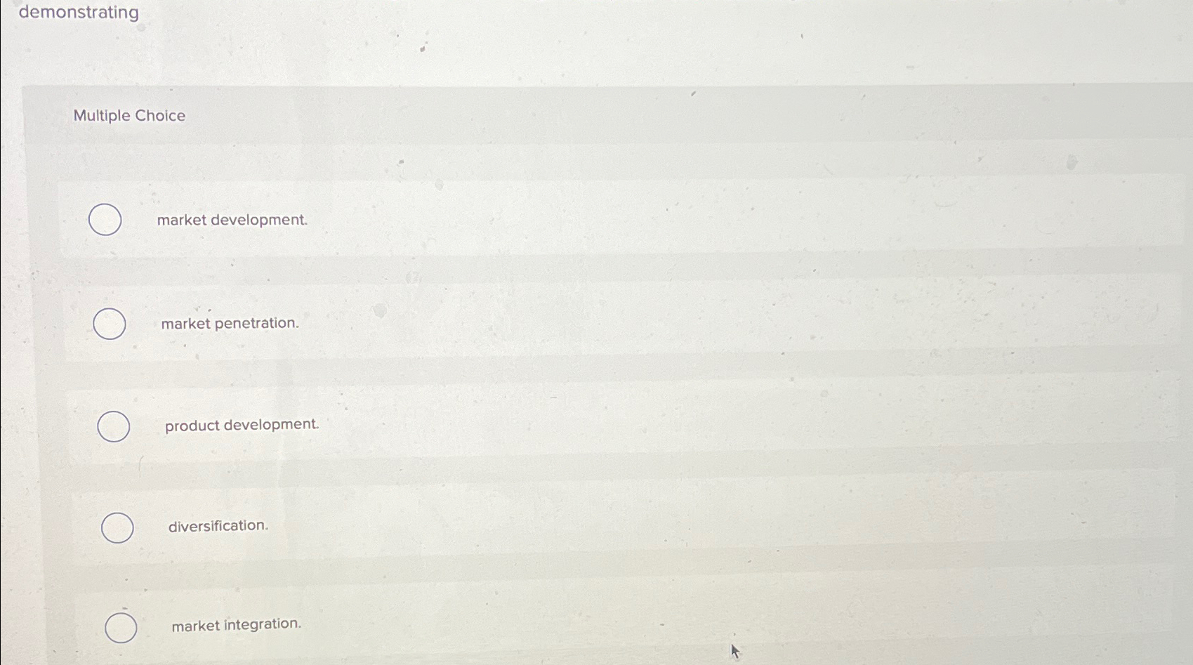 Solved demonstratingMultiple Choicemarket development.market | Chegg.com