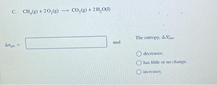Solved The change in entropy, ΔSrin , is related to the the | Chegg.com