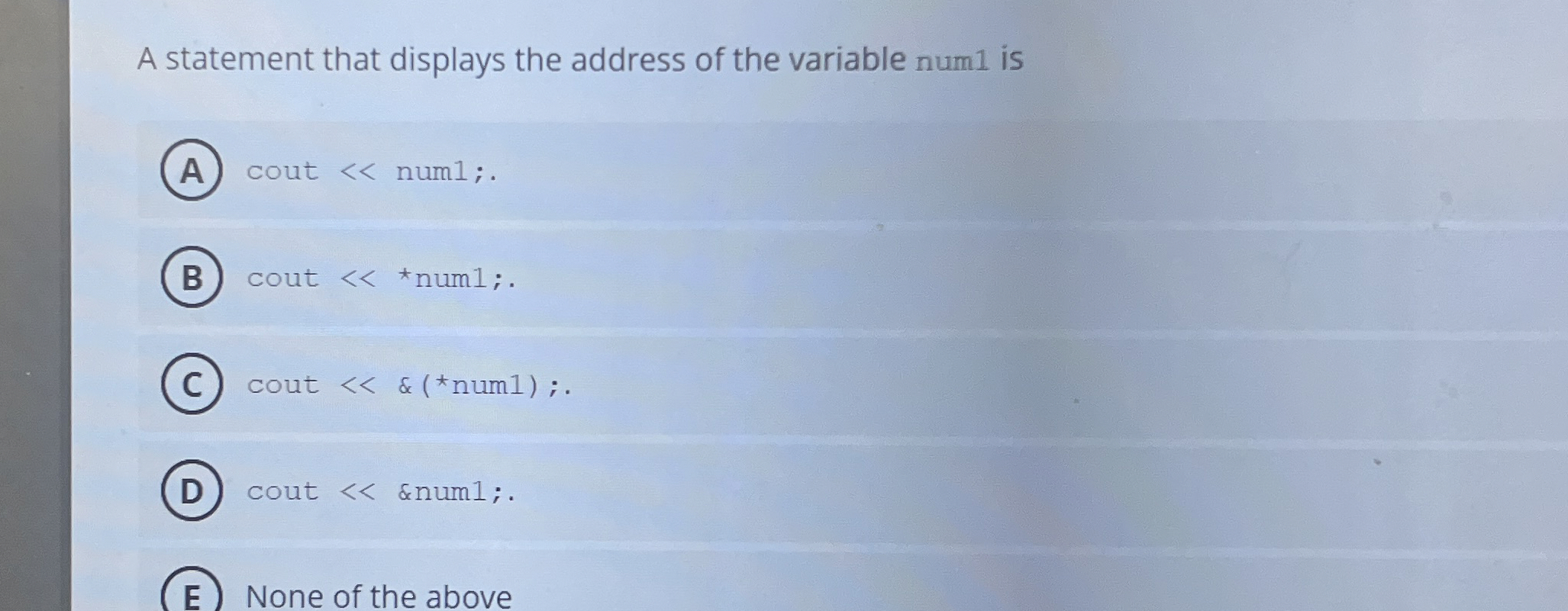 Solved A statement that displays the address of the variable | Chegg.com