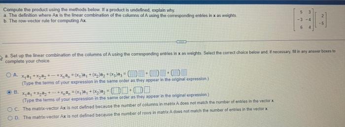 Solved Compute the product using the methods below. If a | Chegg.com