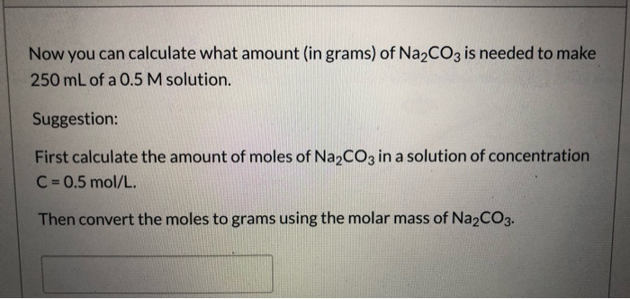 Solved Now you can calculate what amount (in grams) of | Chegg.com