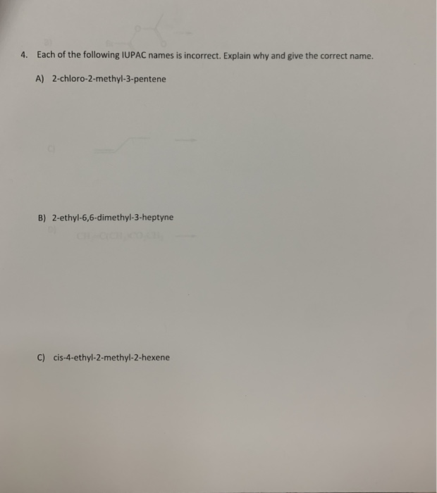 Solved 4. Each of the following IUPAC names is incorrect. | Chegg.com