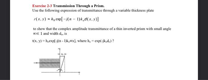 Solved Exercise 2-3 Transmission Through a Prism. Use the | Chegg.com