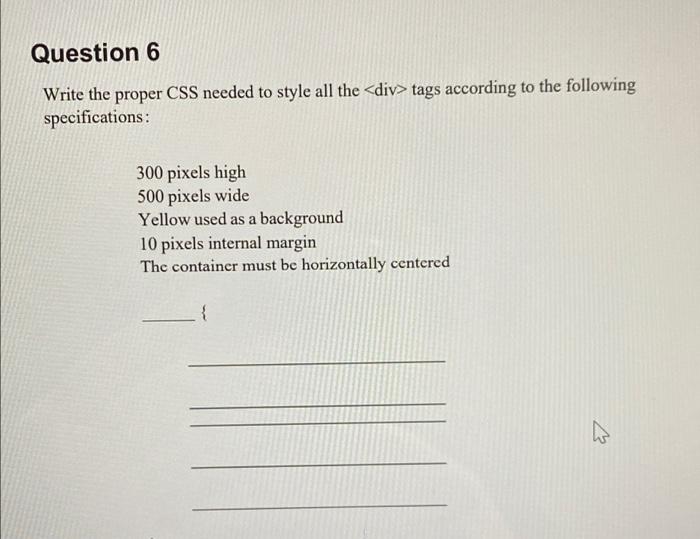 Solved Question 6 Write The Proper Css Needed To Style All 8598