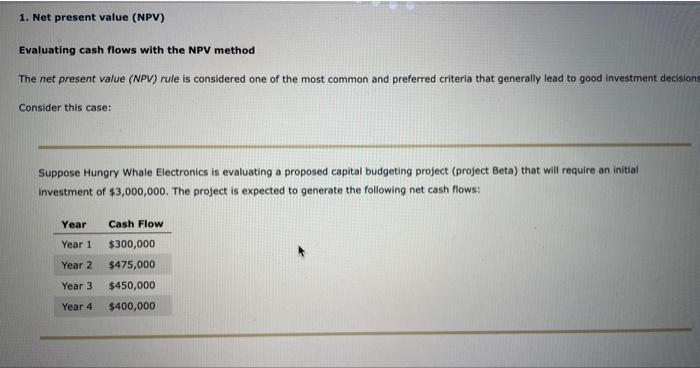 Solved 1. Net present value (NPV) Evaluating cash flows with | Chegg.com