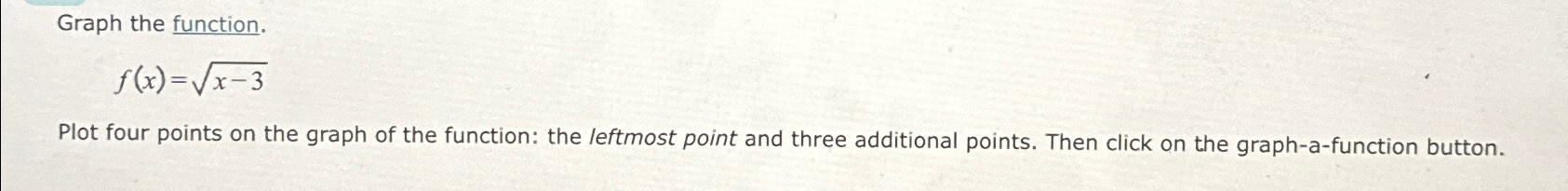 Solved Graph the function.f(x)=x-32Plot four points on the | Chegg.com