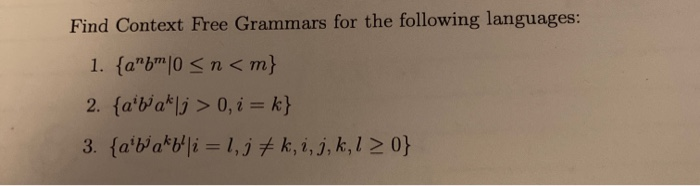 Solved Find Context Free Grammars for the following | Chegg.com