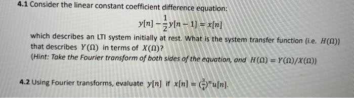 Solved 4.1 Consider the linear constant coefficient | Chegg.com