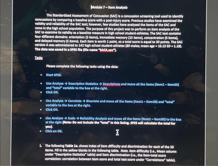 Module 7 - Item Analysis The Standardized Assessment | Chegg.com
