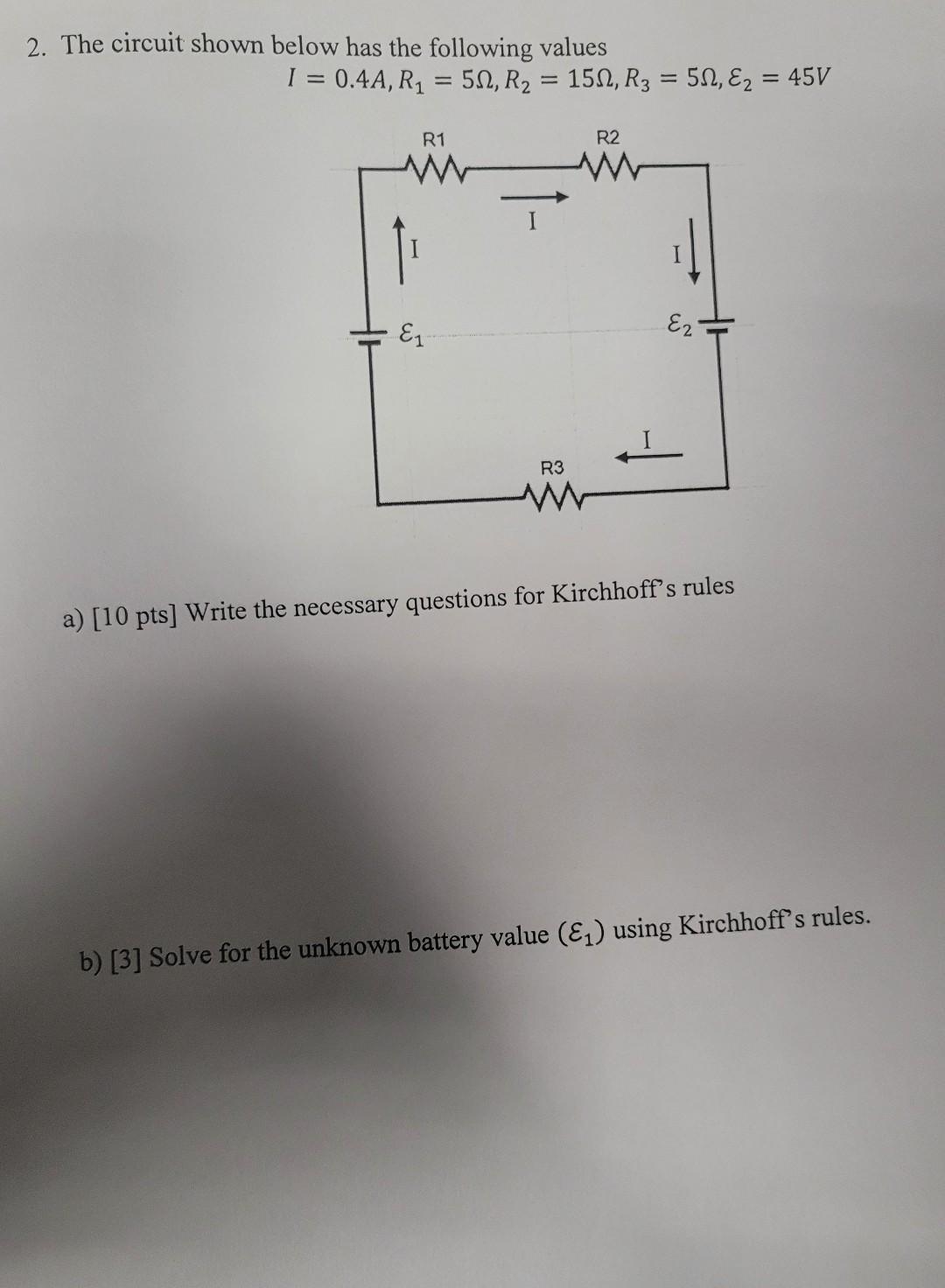 Solved 2. The circuit shown below has the following values | Chegg.com