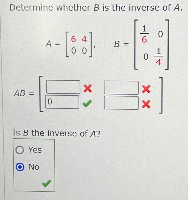 Solved Determine whether B is the inverse of A. | Chegg.com