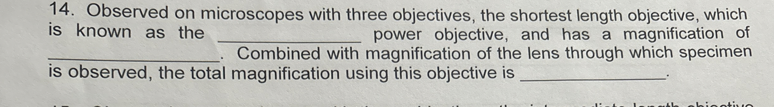 Solved Observed on microscopes with three objectives, the | Chegg.com