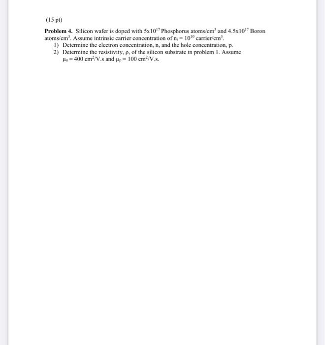 Problem 4. Silicon wafer is doped with 5×1017 | Chegg.com