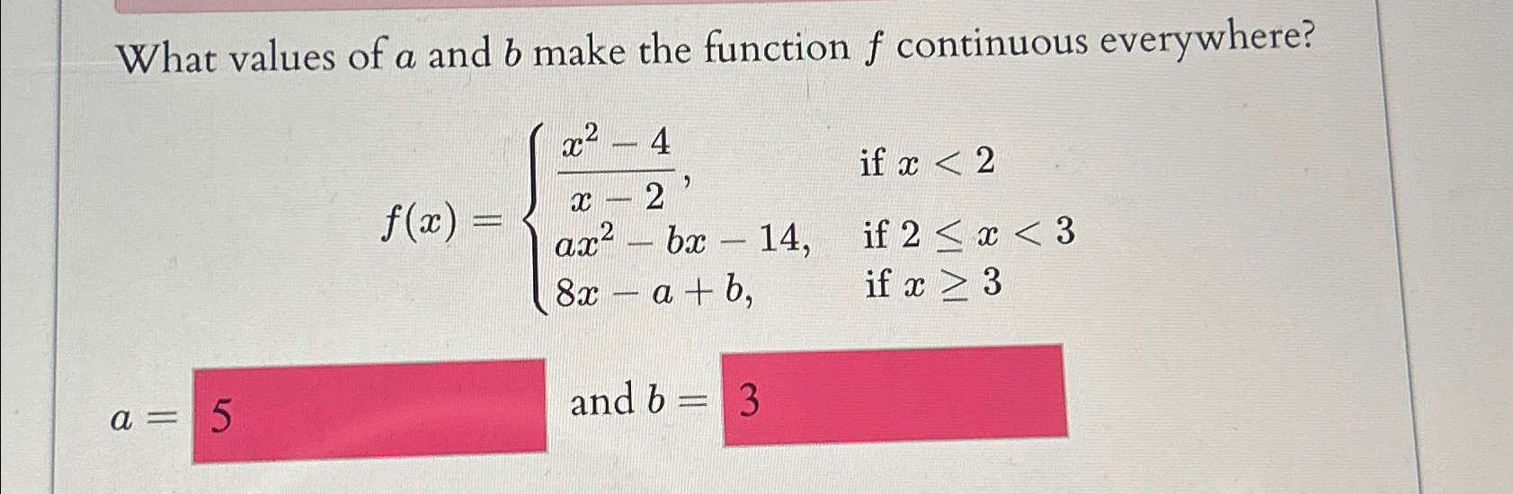 Solved What Values Of A And B ﻿make The Function F