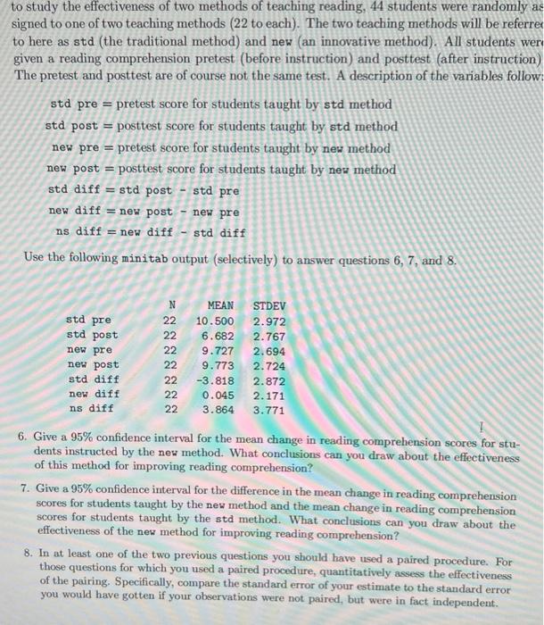 Solved to study the effectiveness of two methods of teaching | Chegg.com