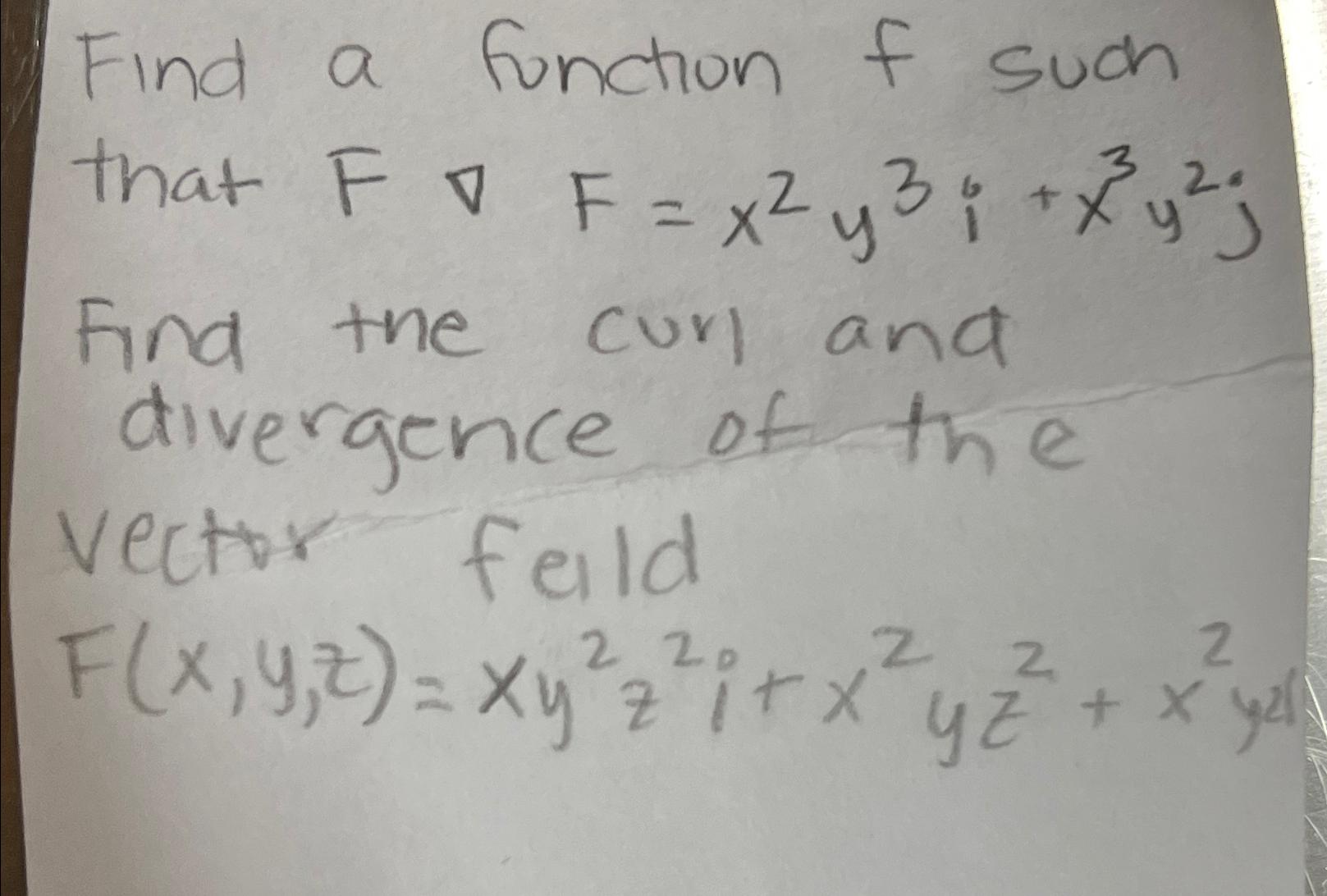 Solved Find a function f ﻿such that FgradF=x2y3i+x3y2jfind | Chegg.com