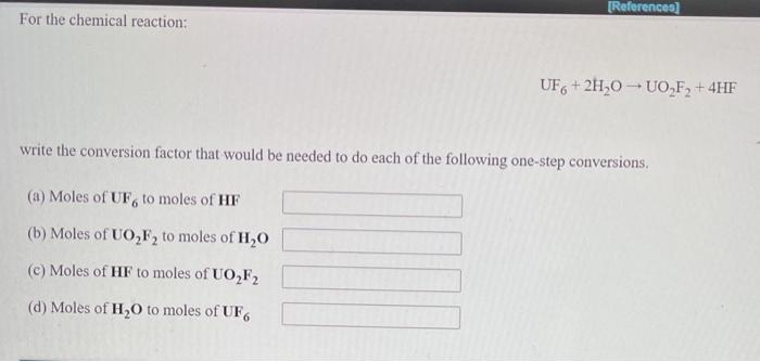 Solved [References) For the chemical reaction: UF6 + | Chegg.com