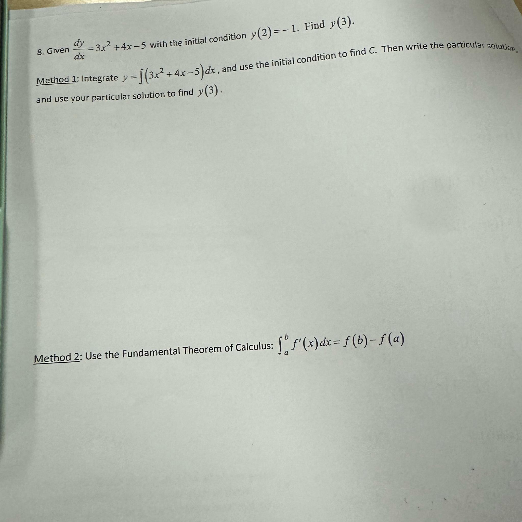 Solved Given dydx=3x2+4x-5 ﻿with the initial condition | Chegg.com