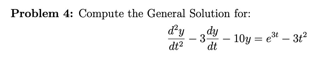 Solved Problem 4: Compute the General Solution | Chegg.com