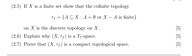 Solved (2.5) ﻿If x ﻿is a finite set show that the cofinite | Chegg.com