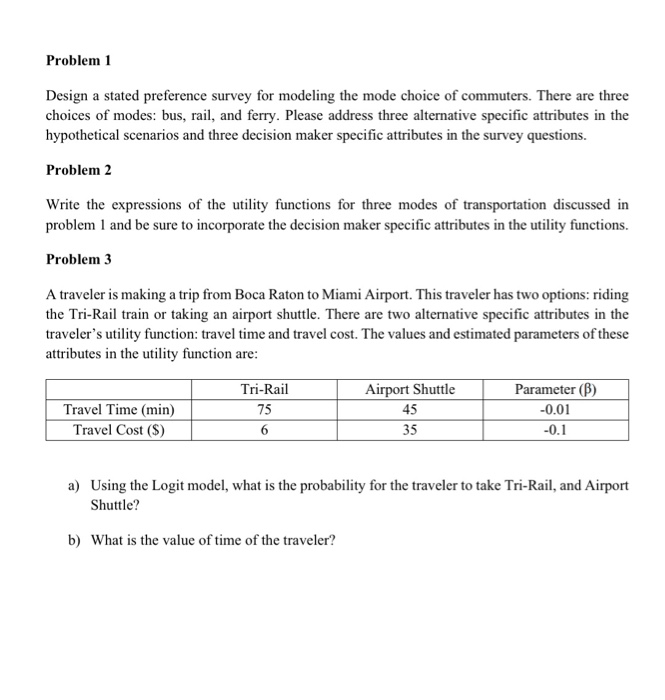Solved Problem 1 Design a stated preference survey for | Chegg.com