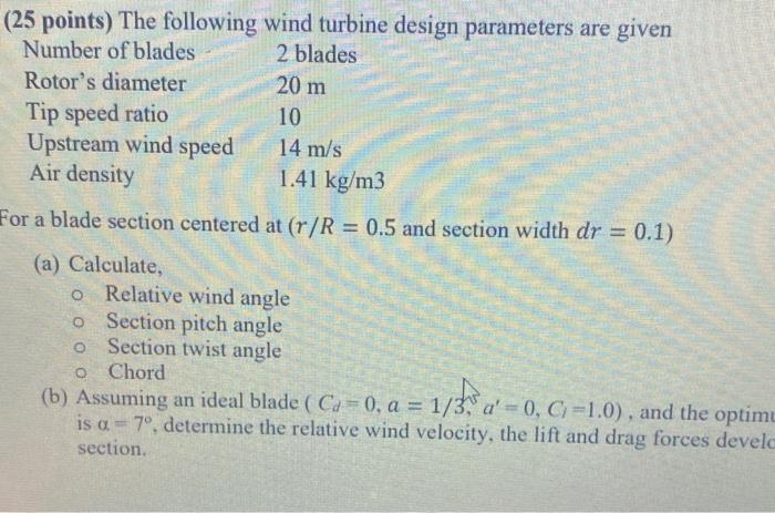 Solved (25 points) The following wind turbine design | Chegg.com