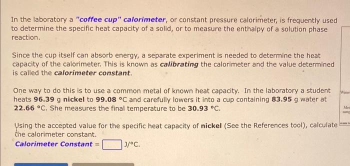 Solved In the laboratory a "coffee cup" calorimeter, or | Chegg.com