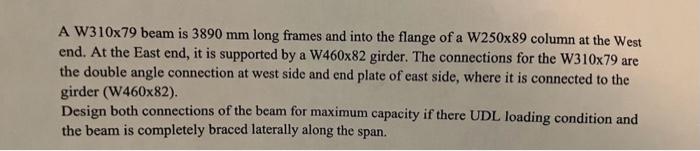 Solved A W3 310×79 beam is 3890 mm long frames and into the | Chegg.com