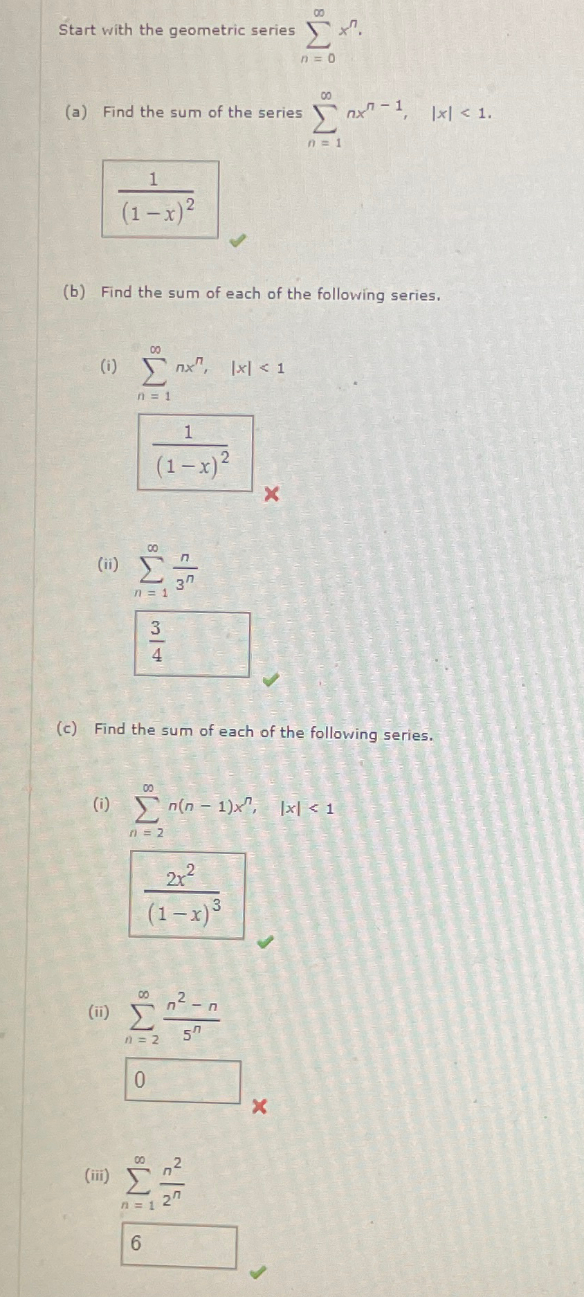 Solved Start with the geometric series ∑n=0∞xn.(a) ﻿Find the | Chegg.com