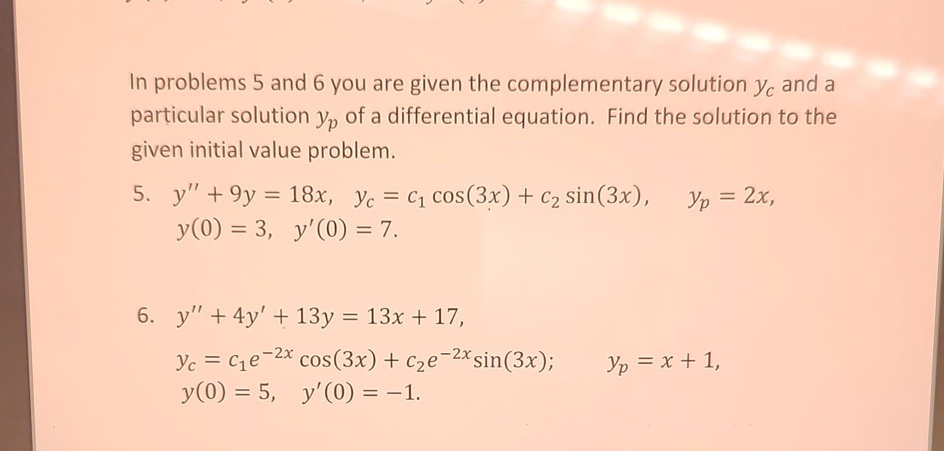 Solved In problems 5 and 6 you are given the complementary | Chegg.com