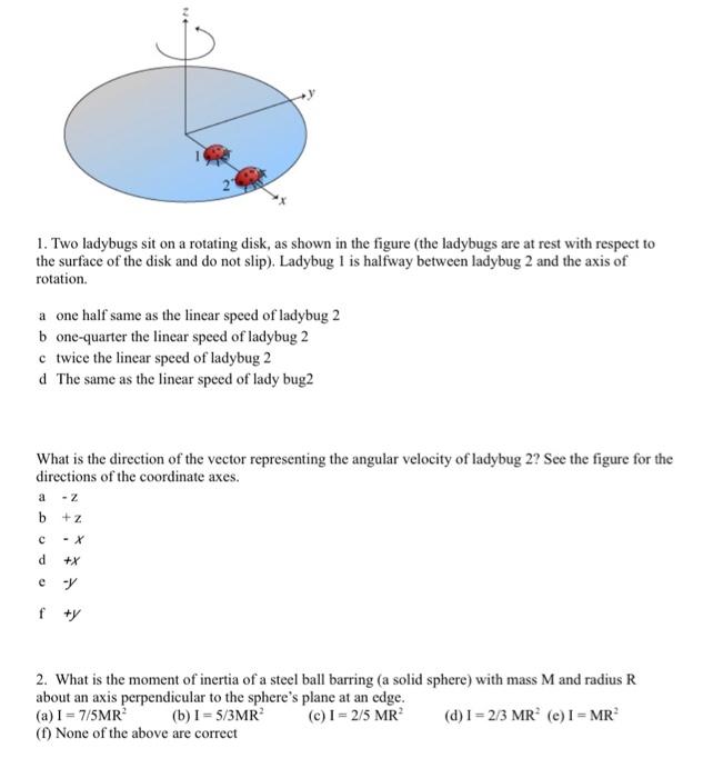 Solved 1. Two ladybugs sit on a rotating disk, as shown in | Chegg.com