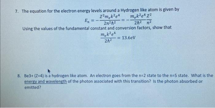 7. The equation for the electron energy levels around | Chegg.com