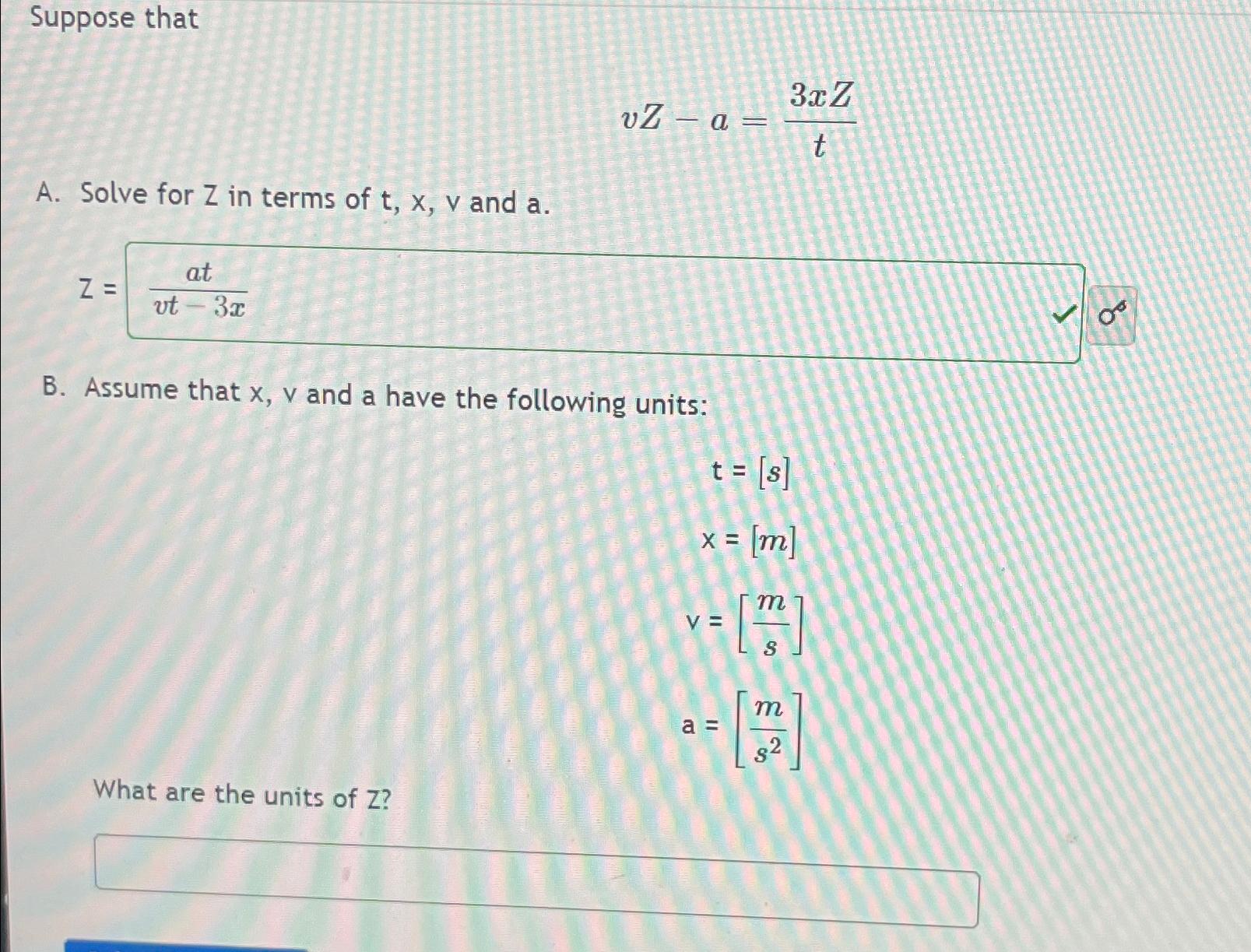 Solved Suppose thatvZ-a=3xZtA. ﻿Solve for z ﻿in terms of | Chegg.com