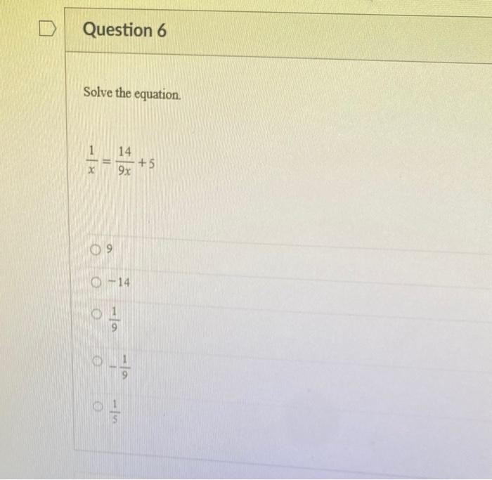 Solved Solve the equation. x1=9x14+5 9 −14 91 −91 | Chegg.com
